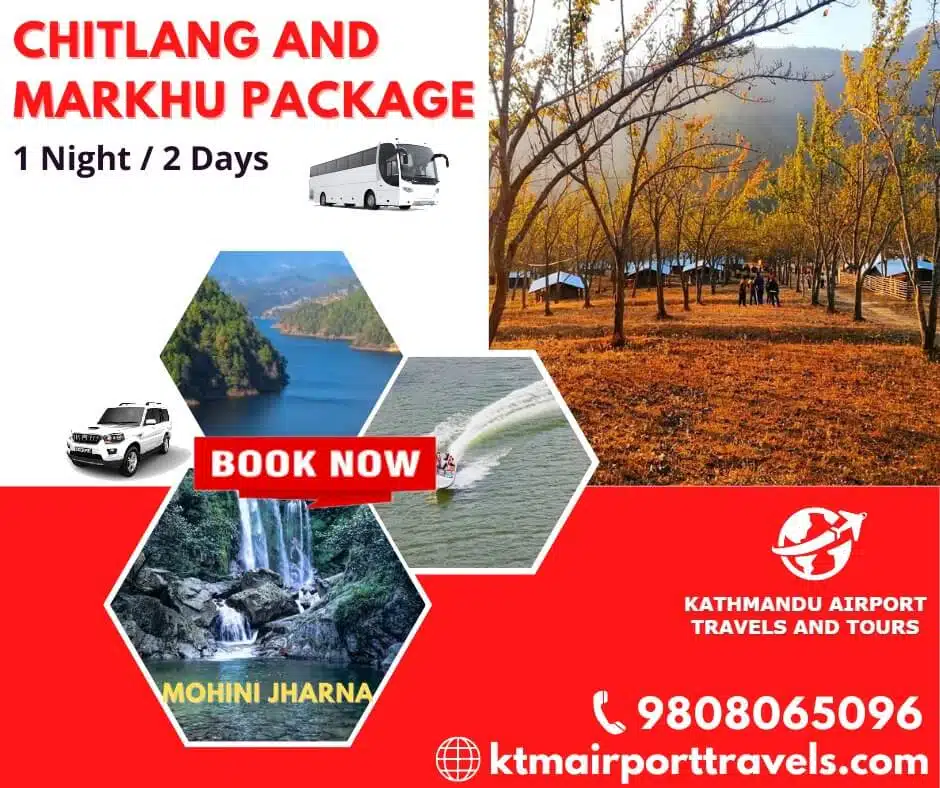Markhu Tour Package | Kathmandu Airport Travels and Tours